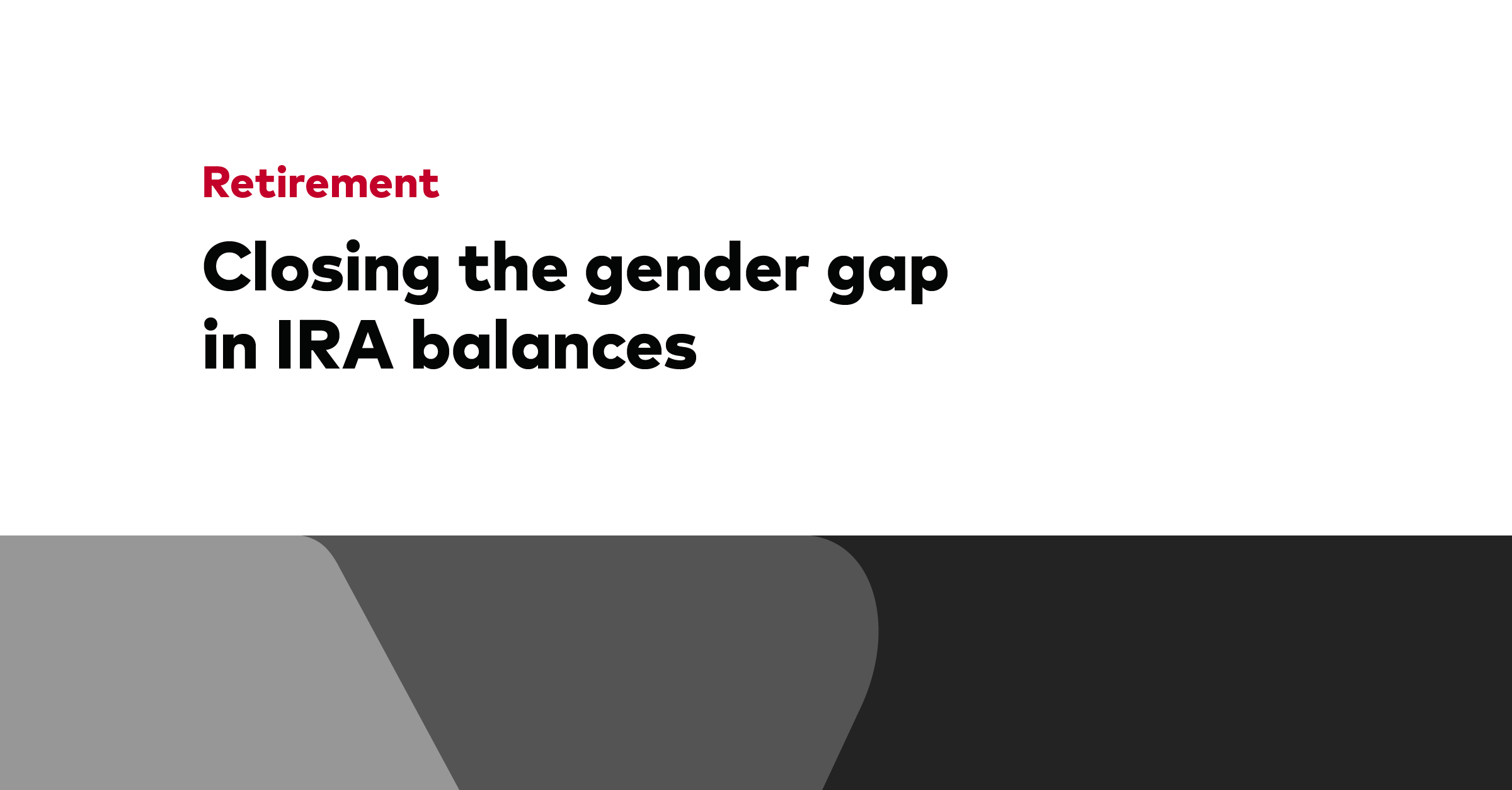Closing the gender gap in IRA balances | Vanguard